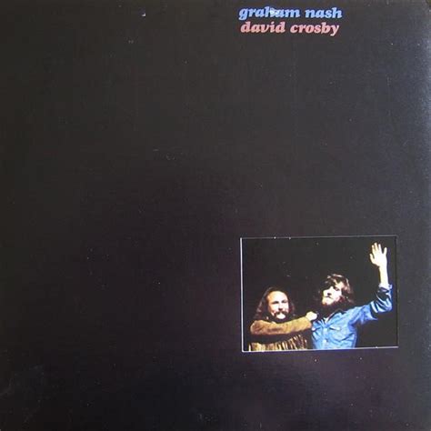 Crosby And Nash Graham Nash And David Crosby Album Artrockstore