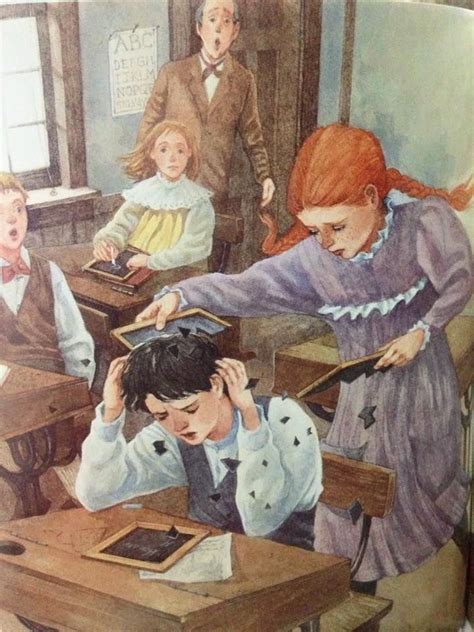 Anne Of Green Gables Anne Smashed Her Slate On Gilbert Blythe Green Gables Anne De Green