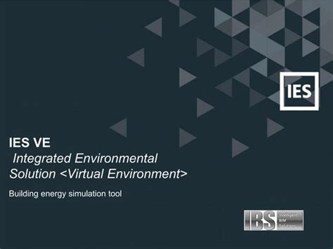 Building Performance Analysis System Ies Ve Main Features Overview Pdf