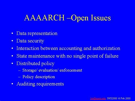 Authentication Authorization Accounting And Auditing Open Issues For