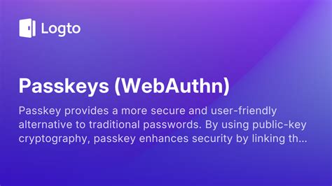 Passkeys Webauthn Logto Docs