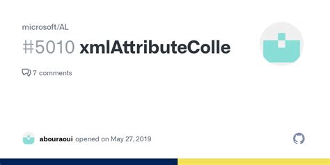 XmlAttributeCollection Issue 5010 Microsoft AL GitHub