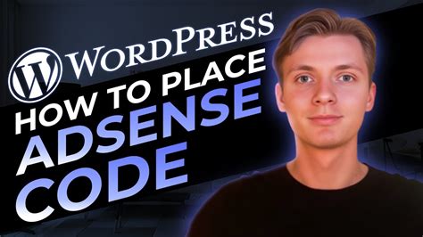 how to place adsense code on wordpress youtube