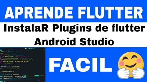 Curso Como Instalar Plugins De Flutter En Android Studio Facil Youtube