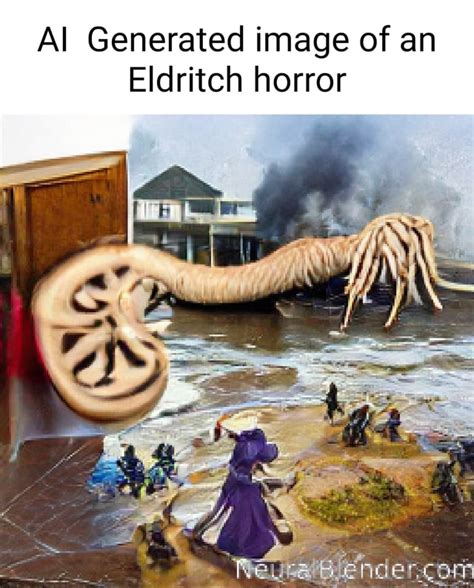 Al Generated Image Of An Eldritch Horror Ifunny