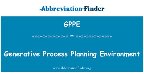 Gppe Stands For Generative Process Planning Environment Abbreviation Finder