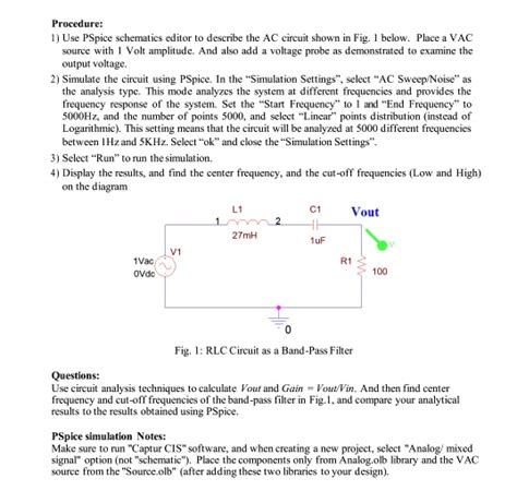 solved procedure 1 use pspice schematic editor to describe the ac