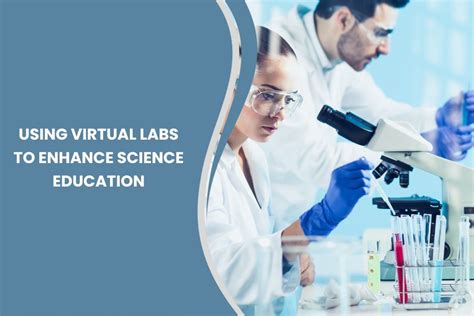 Using Virtual Labs To Enhance Science Education Jeffrey Hammel Grant