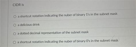 Solved Cidr Isa Shortcut Notation Indicating The Nuber Of