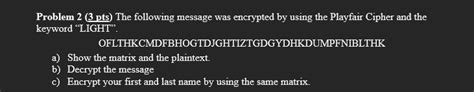 Solved Problem 2 3pts The Following Message Was Encrypted