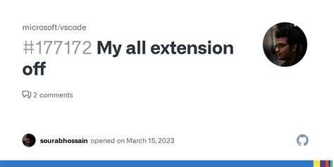 My All Extension Off · Issue 177172 · Microsoft Vscode · Github