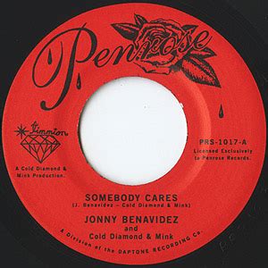 Johnny Benavidez And Cold Diamond And Mink Somebody Cares 7inch
