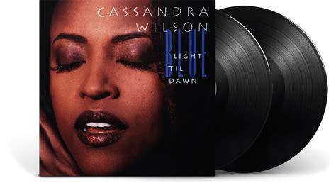 Vinyl Cassandra Wilson Blue Light Til Dawn The Record Hub