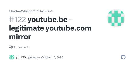 Youtubebe Legitimate Mirror · Issue 122 · Shadowwhispererblocklists · Github