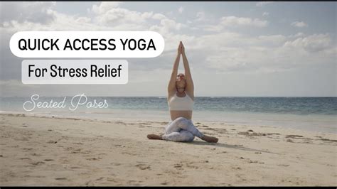 Σύντομο Μάθημα Γιόγκα για Απελευθέρωση του Άγχους Καθιστές Στάσεις Youtube