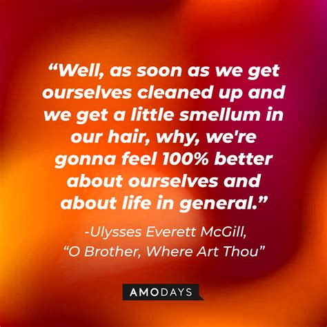 78 O Brother Where Art Thou Quotes For Fans Of Coen Brothers