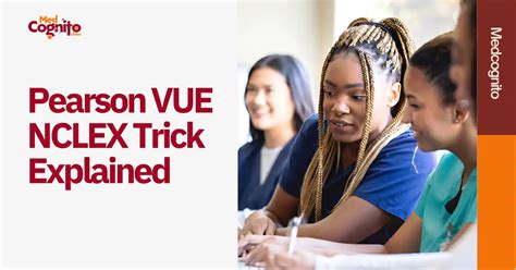 Pearson Vue Nclex Trick Explained A Simple Guide To Reducing Test Day Anxiety