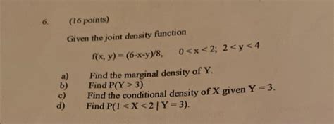 Solved Given The Joint Density Function Chegg