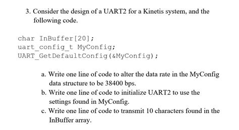Solved Consider The Design Of A Uart For A Kinetis Chegg Com