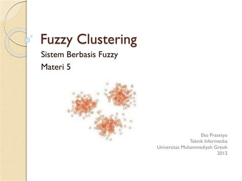 PPT Fuzzy Clustering PowerPoint Presentation Free Download ID