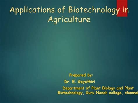 Plant Biotechnology Introduction Scope And Application Ppt