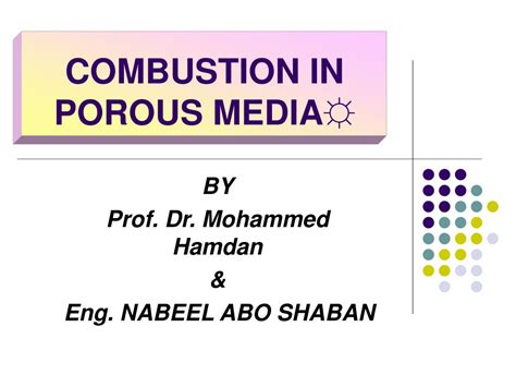 Ppt Combustion In Porous Media☼ Powerpoint Presentation Free Download Id2736798