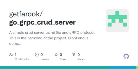 Github Getfarook Go Grpc Crud Server A Simple Crud Server Using Go And Grpc Protocol This Is