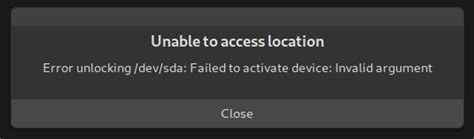 Encryption Error Unlocking Dev Sda Failed To Activate Device Invalid Argument Super User