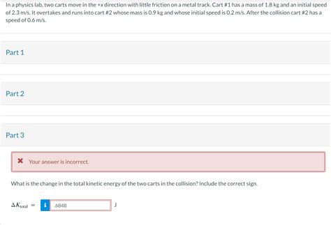 Solved In A Physics Lab Two Carts Move In The X Direction Chegg Com
