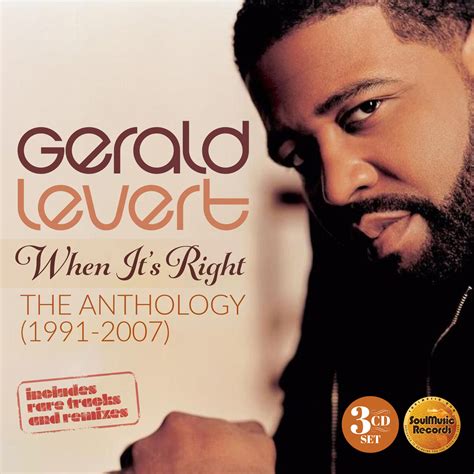 Soul Strutter Gerald Levert [2023] When Its Right The Anthology 1991 2007 [soulmusic