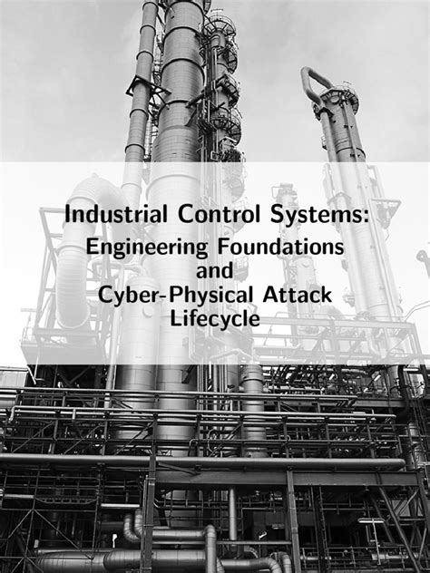 Industrial Control Systems Engineering Foundations And Cyber Physical