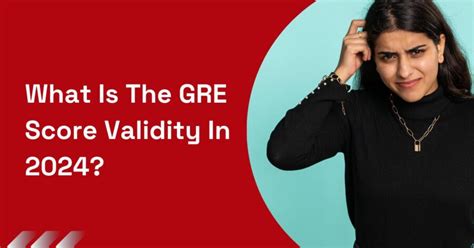 What Is The GRE Score Validity In Ambitio