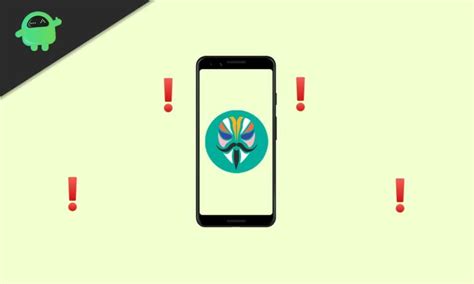 How To Fix Magisk Module Bootloop Without Factory Reset