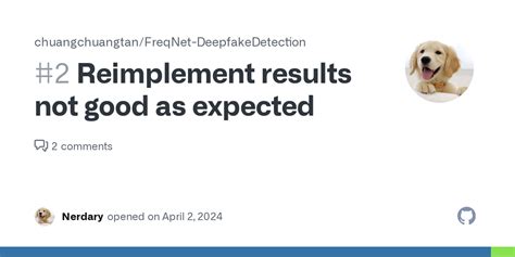 Reimplement Results Not Good As Expected · Issue 2 · Chuangchuangtanfreqnet Deepfakedetection