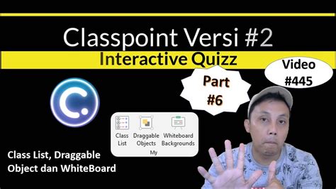 445 Classpoint 2 Fitur Class List Draggable Object Dan Whiteboard ~part 6 Youtube