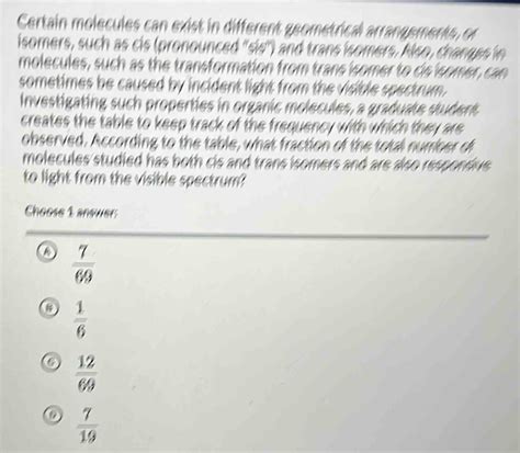 Solved Certain Molecules Can Exist In Different Géometrical Arrangements Or Isomers Such As