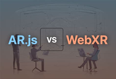 Choosing Your Path Arjs Vs Webxr Aircada Blog