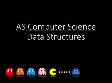 Ocr As Level Computer Science Data Structures Teaching Resources