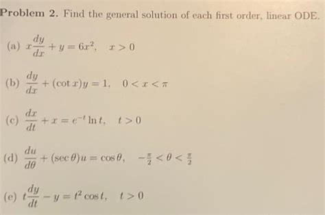 Solved Problem 2 Find The General Solution Of Each First Chegg Com