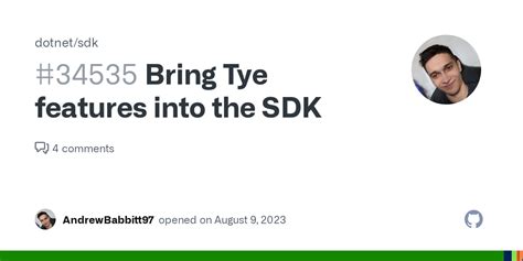 Bring Tye Features Into The Sdk · Issue 34535 · Dotnetsdk · Github