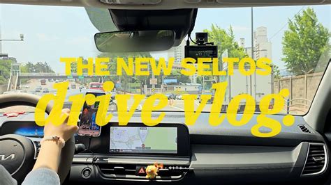 셀토스 초보운전 브이로그 갈림길 원맨쑈🤦‍♀️ 성수동 가는 길 좁디 좁은 주차장 초보는 아득바득 차를 비벼 성수 탐광 Youtube