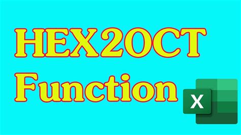 How To Use The Hex2oct Function In Excel Youtube