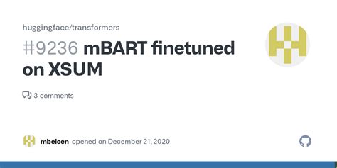 Mbart Finetuned On Xsum · Issue 9236 · Huggingfacetransformers · Github