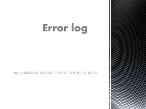 Error Log Pptx