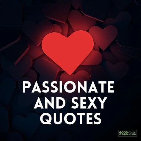 125 Passionate And Most Sexy Love Quotes With Images