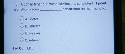 5 A Consistent Heuristic Is Admissible Studyx