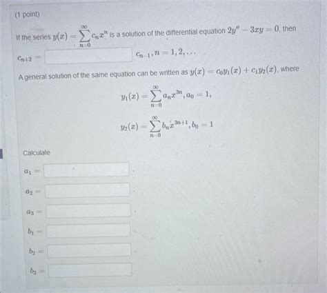 Solved If The Series Y X ∑n 0∞cnxn Is A Solution Of The