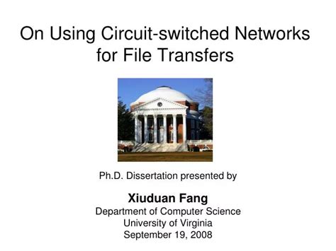 Ppt On Using Circuit Switched Networks For File Transfers Powerpoint Presentation Id1383194