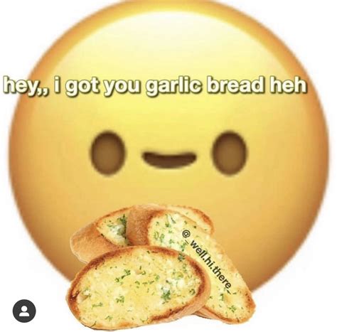 3403 Best Garlicbreadmemes Images On Pholder Garlic Bread Memes