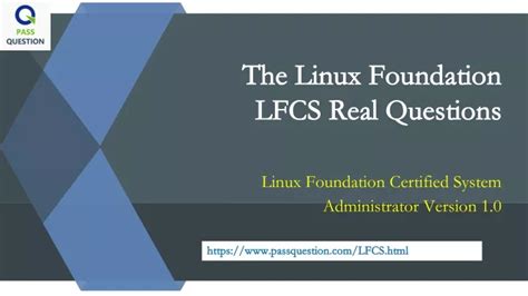 PPT Linux Foundation Certified System Administrator LFCS Exam Questions PowerPoint